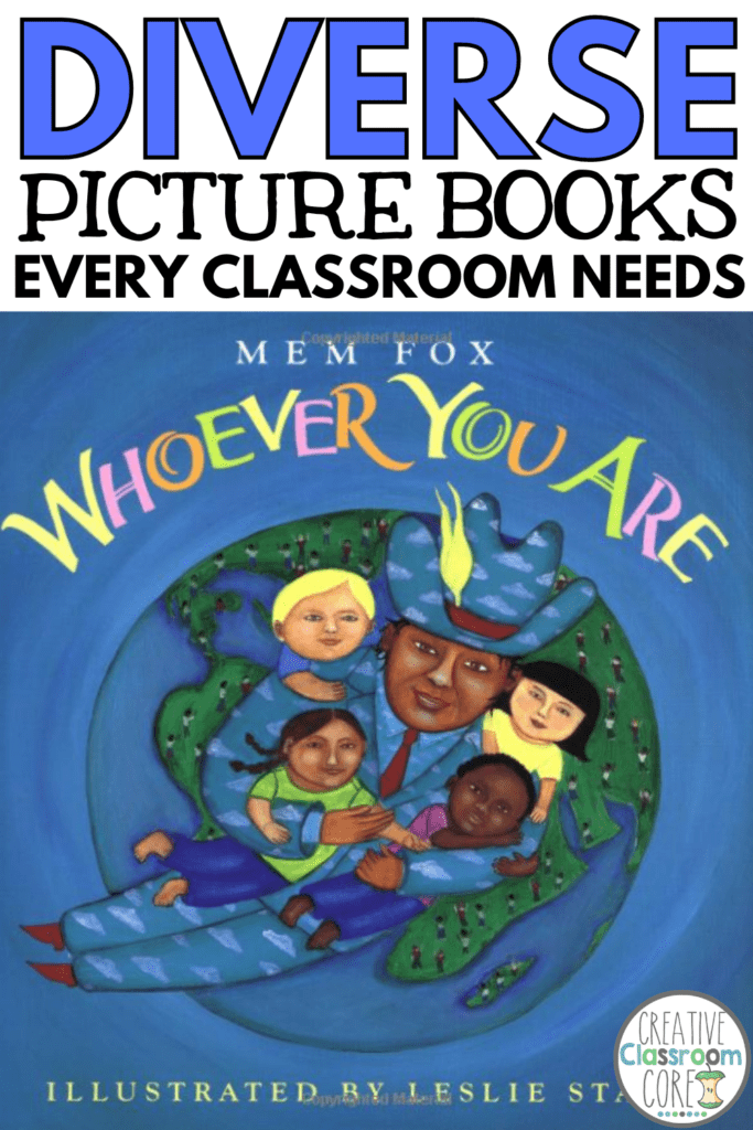10 Diverse Picture Books Every Classroom Needs - Creative Classroom Core
