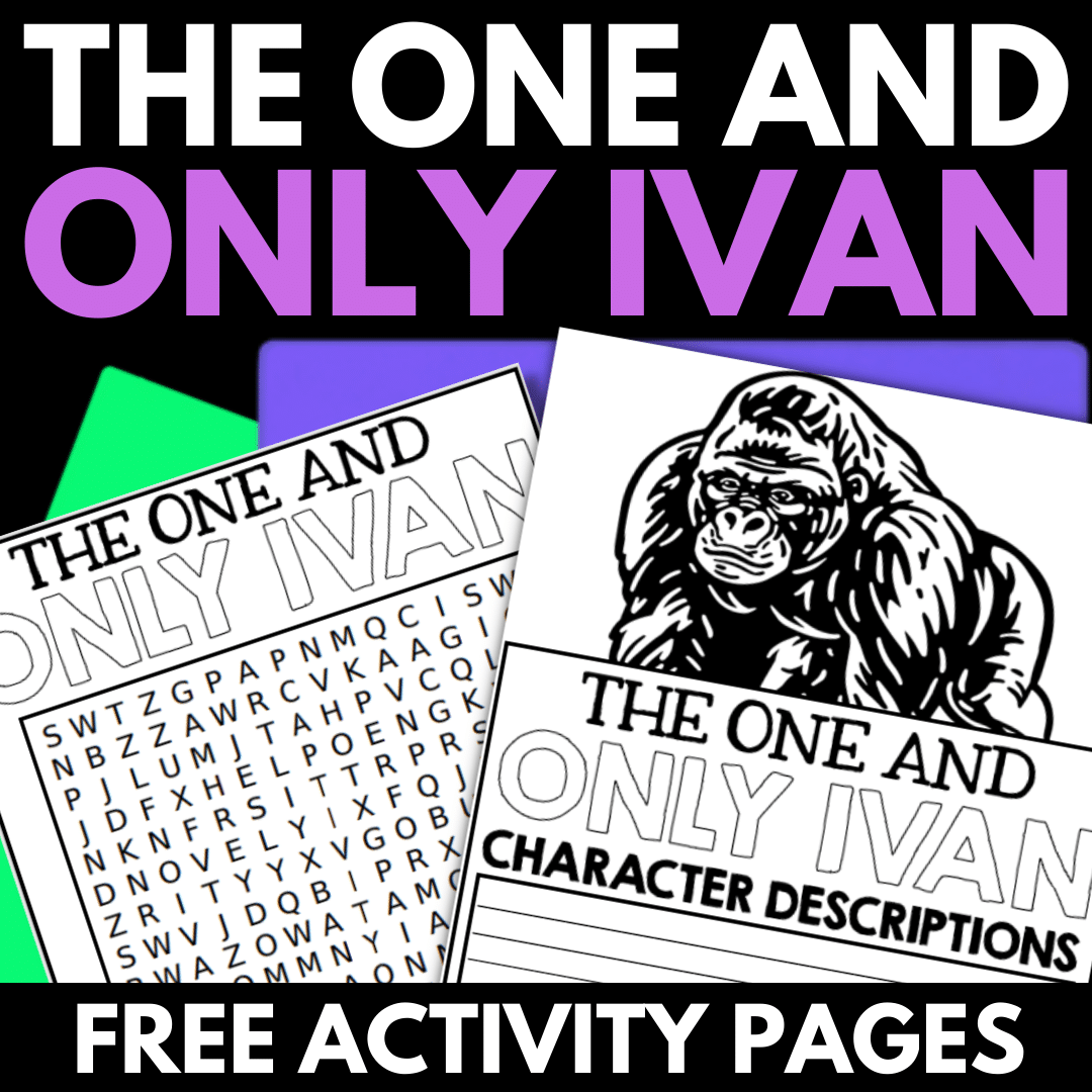 The One And Only Ivan Novel Study- Free Activities - Creative Classroom ...