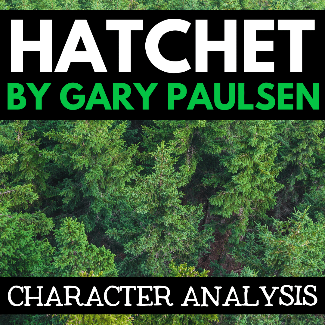 Hatchet Novel Study Activities -Character Analysis - Creative Classroom ...