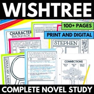 Activities for Teaching A Wishtree Novel Study - Creative Classroom Core