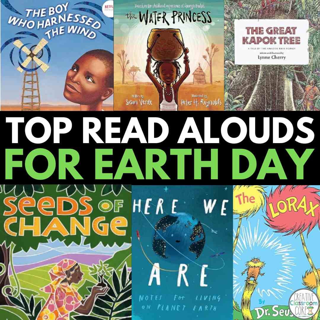 Earth Day Read Alouds - Creative Classroom Core