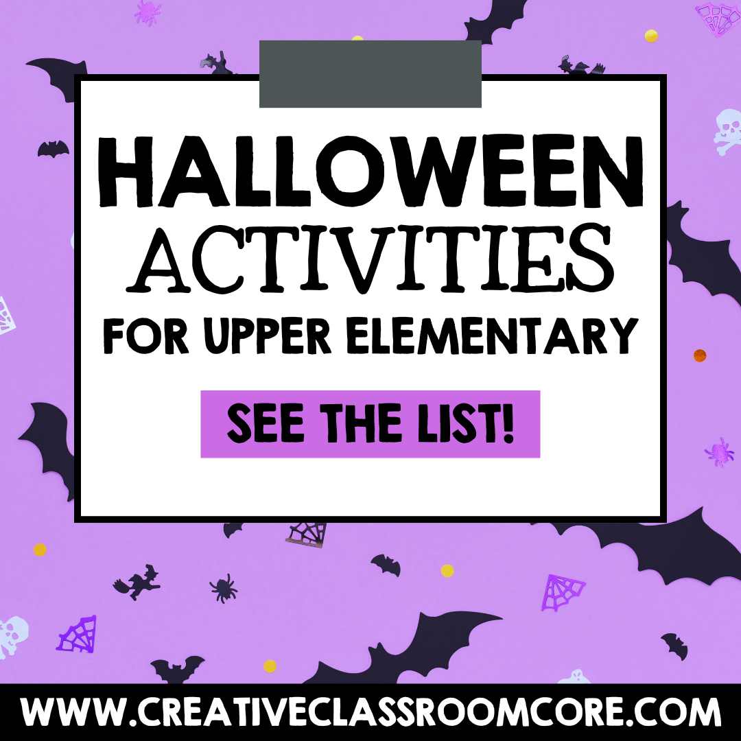 Halloween Activities for Upper Elementary - Creative Classroom Core